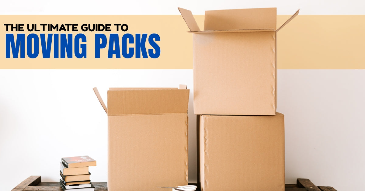 The Ultimate Guide to Moving Packs | Save Time & Money – Packing Solution