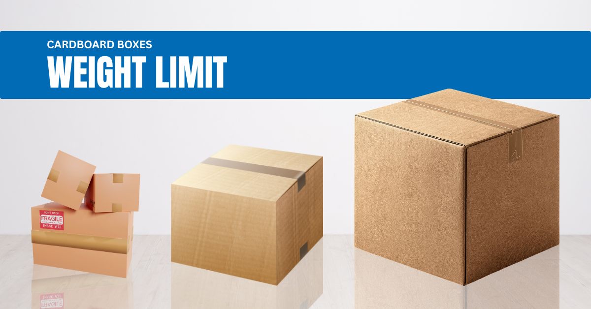 Cardboard Box Weight Limits Guide: Safe Packing Tips – Packing Solution